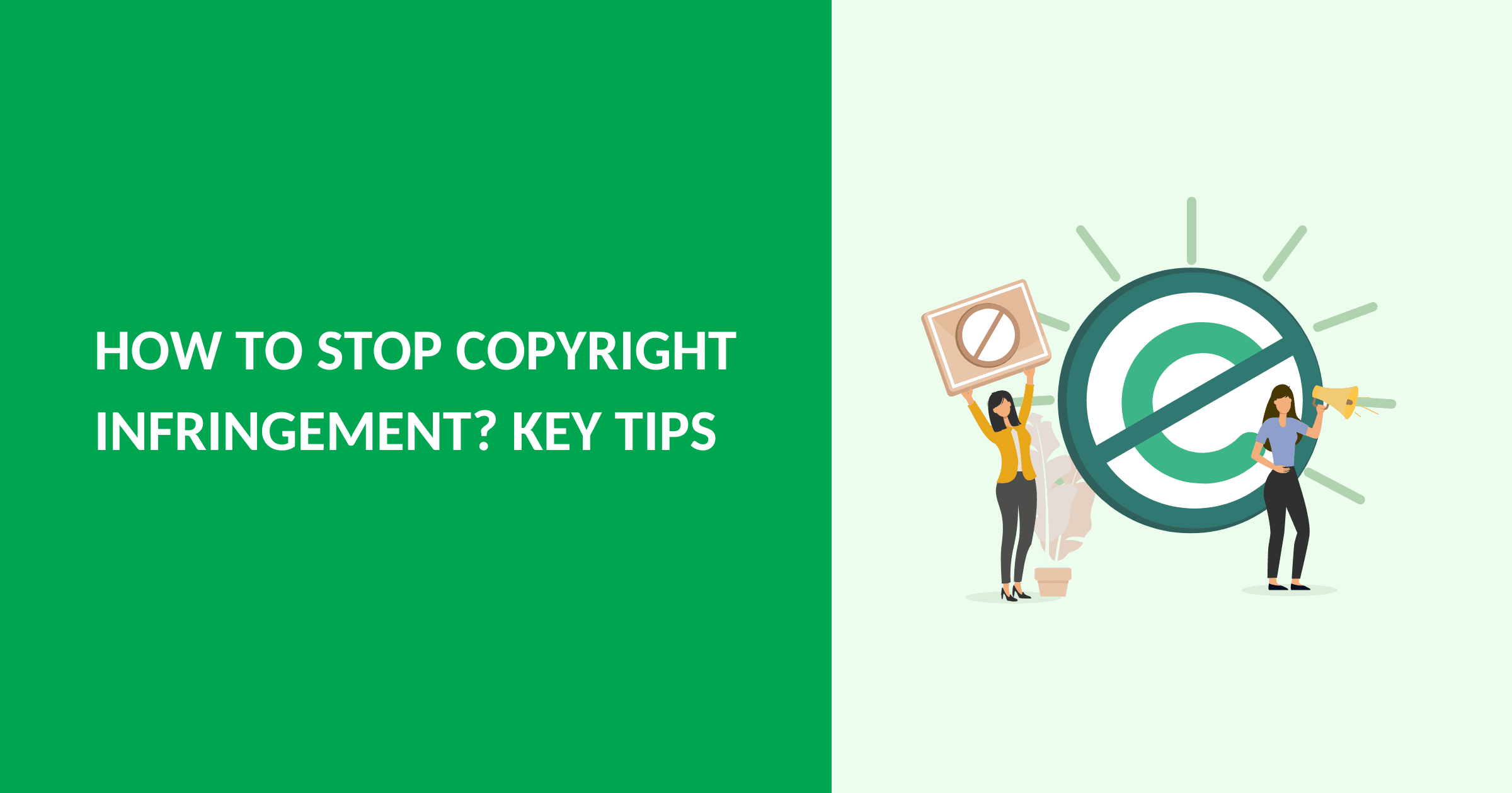 How to Stop Copyright Infringement [7 Actionable Steps]