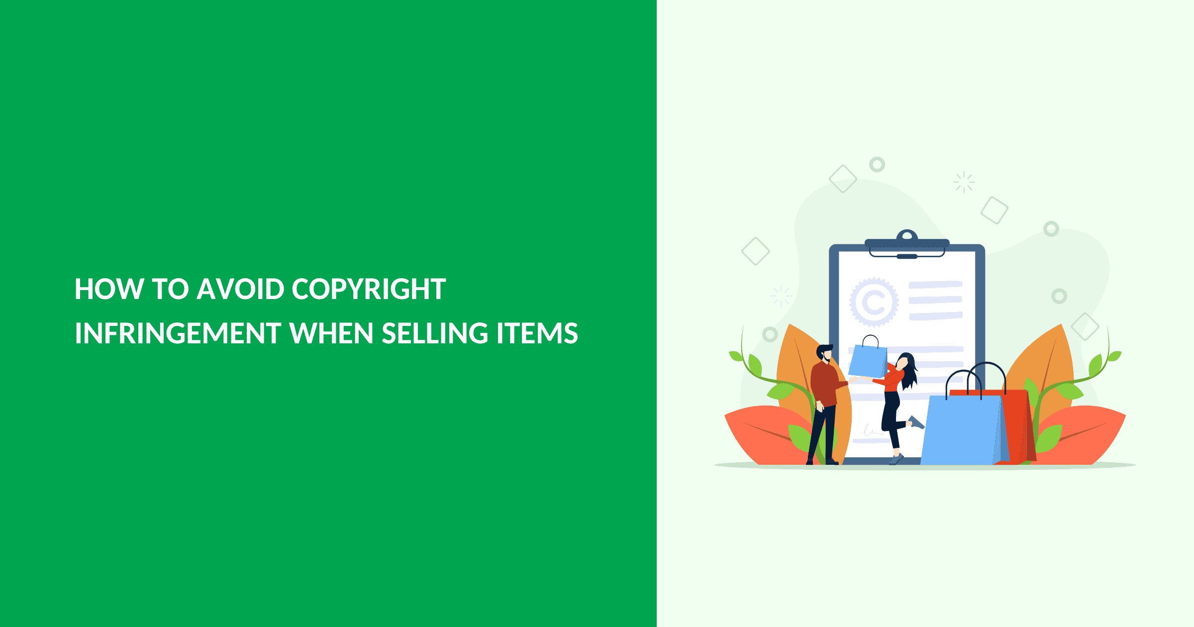 How Do You Avoid Copyright Infringement When Selling Items?