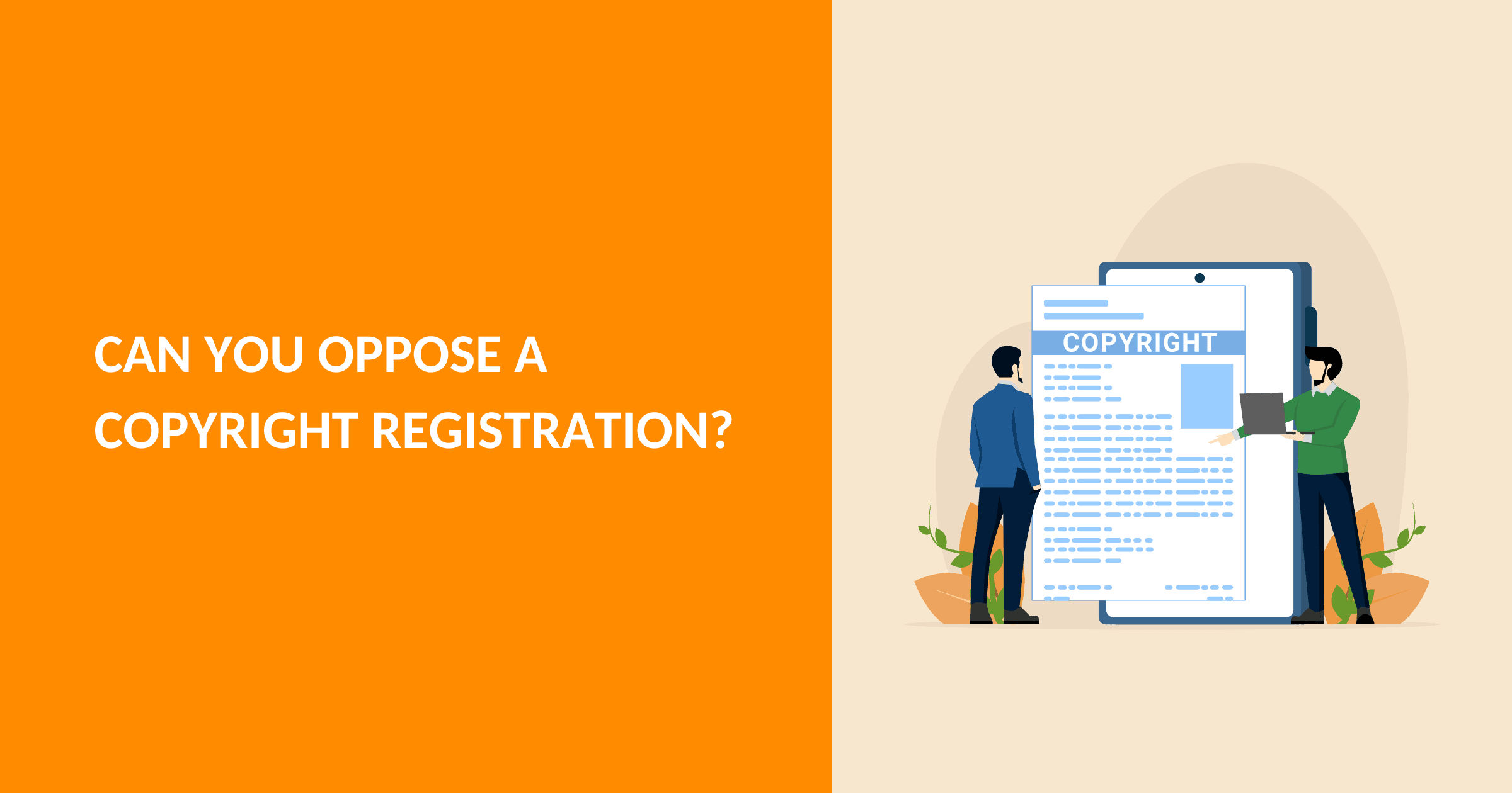 Can You Oppose a Copyright Registration? 6 Steps to Follow