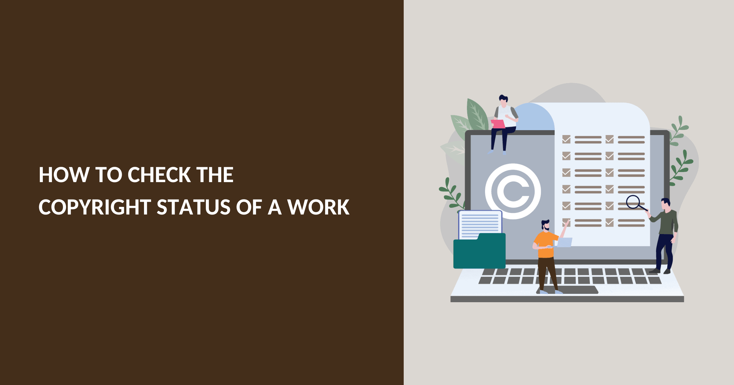 How to Check the Copyright Status of Any Work? Step by Step