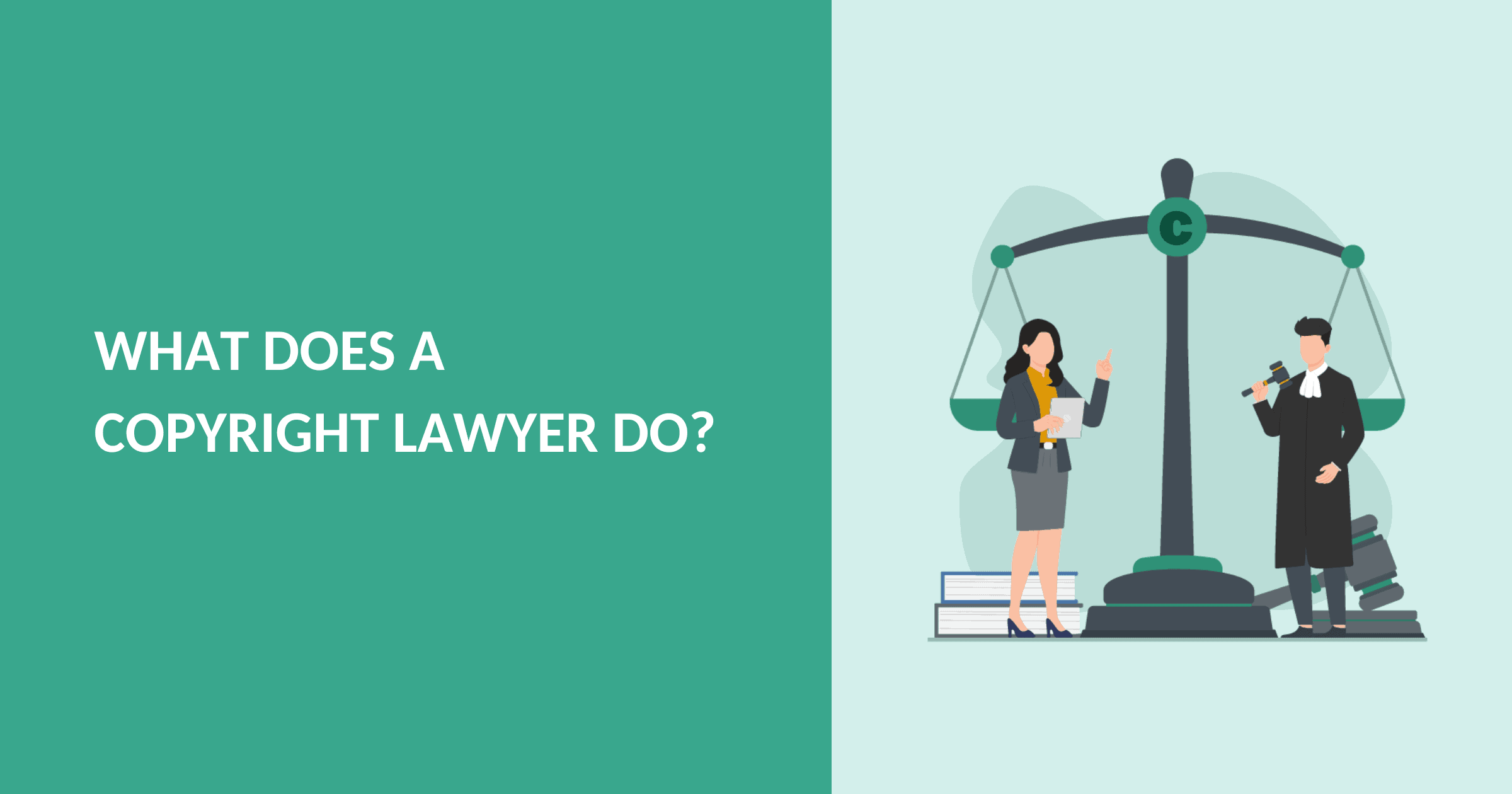 What Does a Copyright Lawyer Do & How Can They Help?