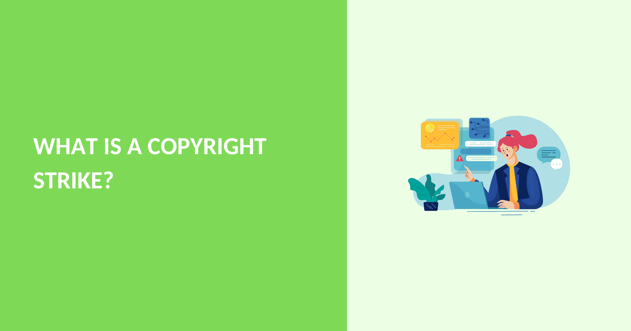 What Is a Copyright Strike? How to Avoid & Resolve Them