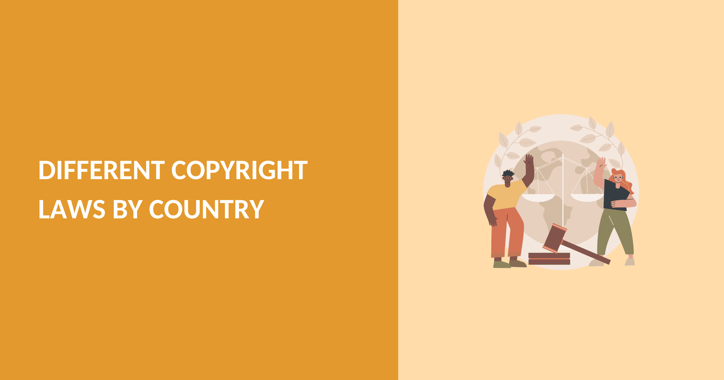 Copyright by Country: How Copyright Laws Differ Worldwide